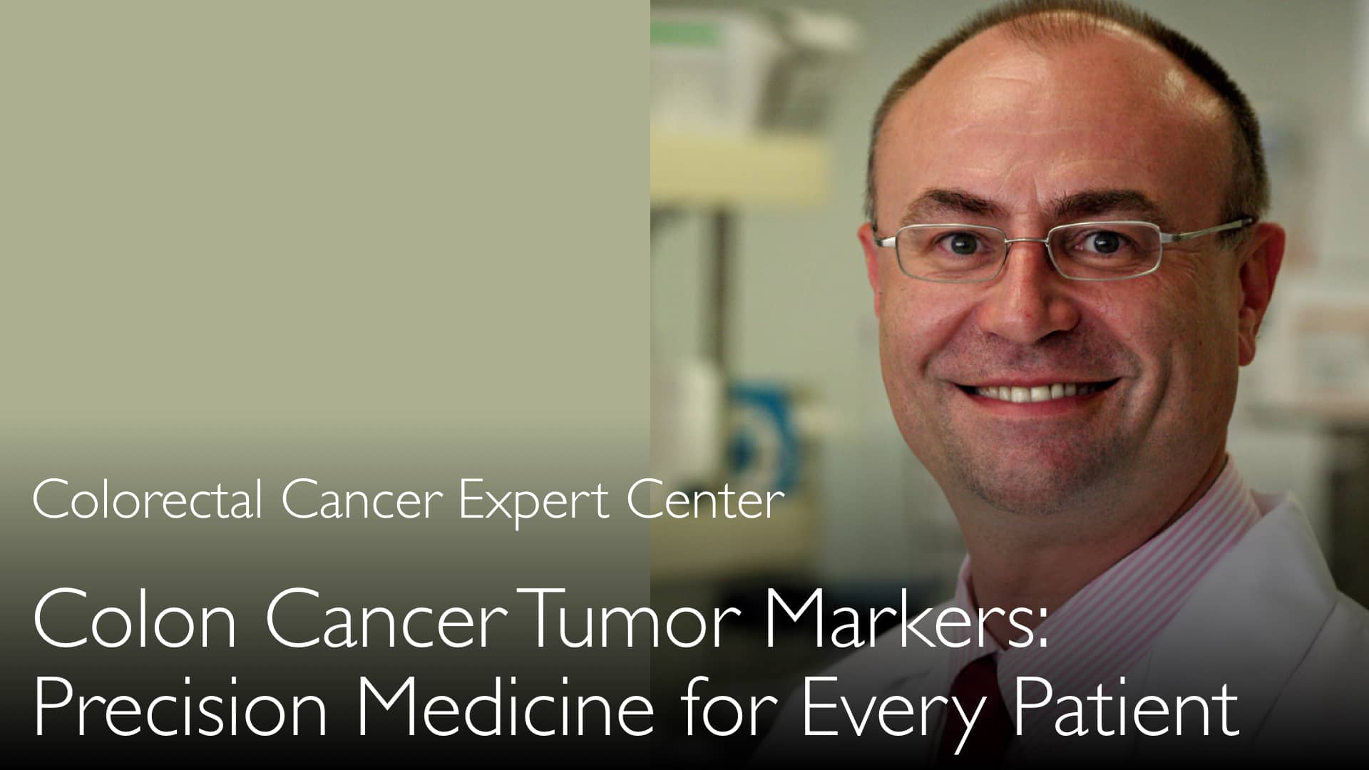 Colon cancer tumor markers. Precision medicine diagnosis. 3 – DiagnosticDetectives.Com