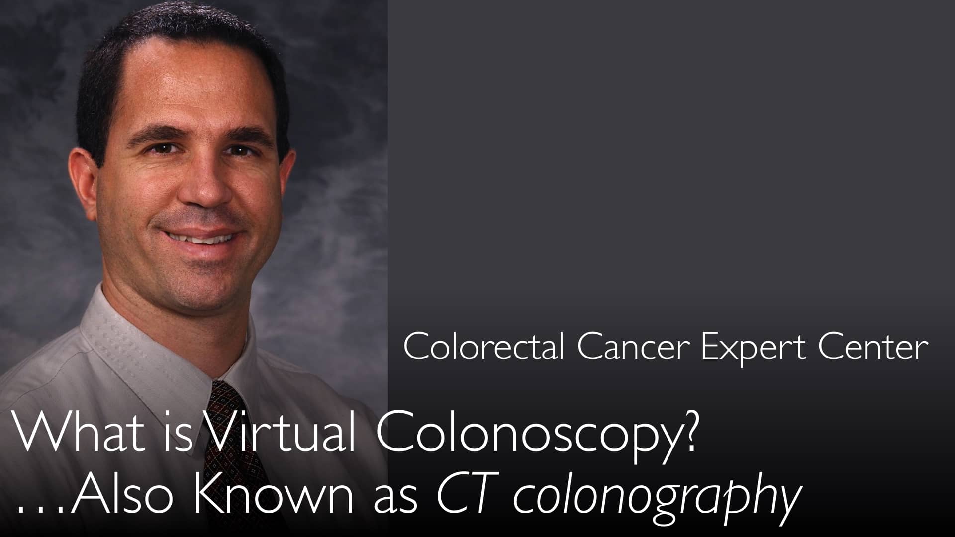 What is virtual colonoscopy? What is CT colonography? 1 – DiagnosticDetectives.Com