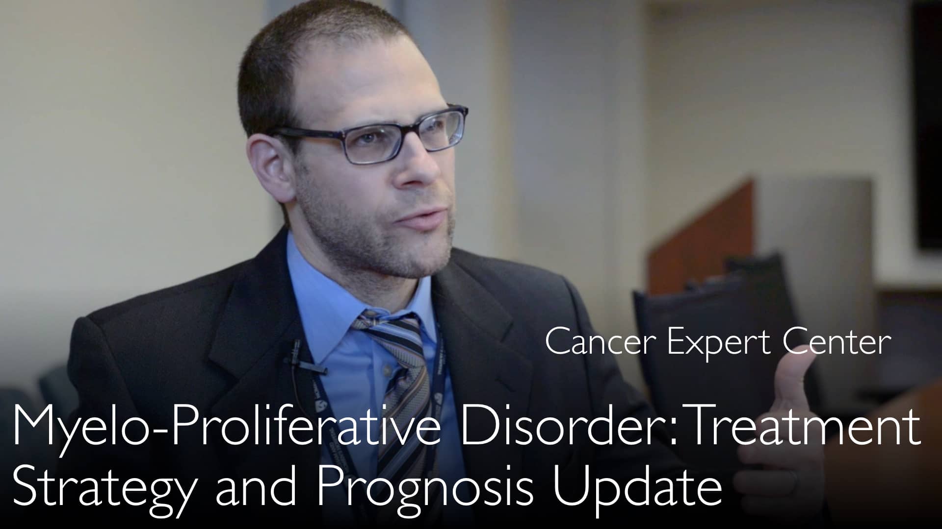 Myeloproliferative disorder. Diagnosis and treatment. 4 ...