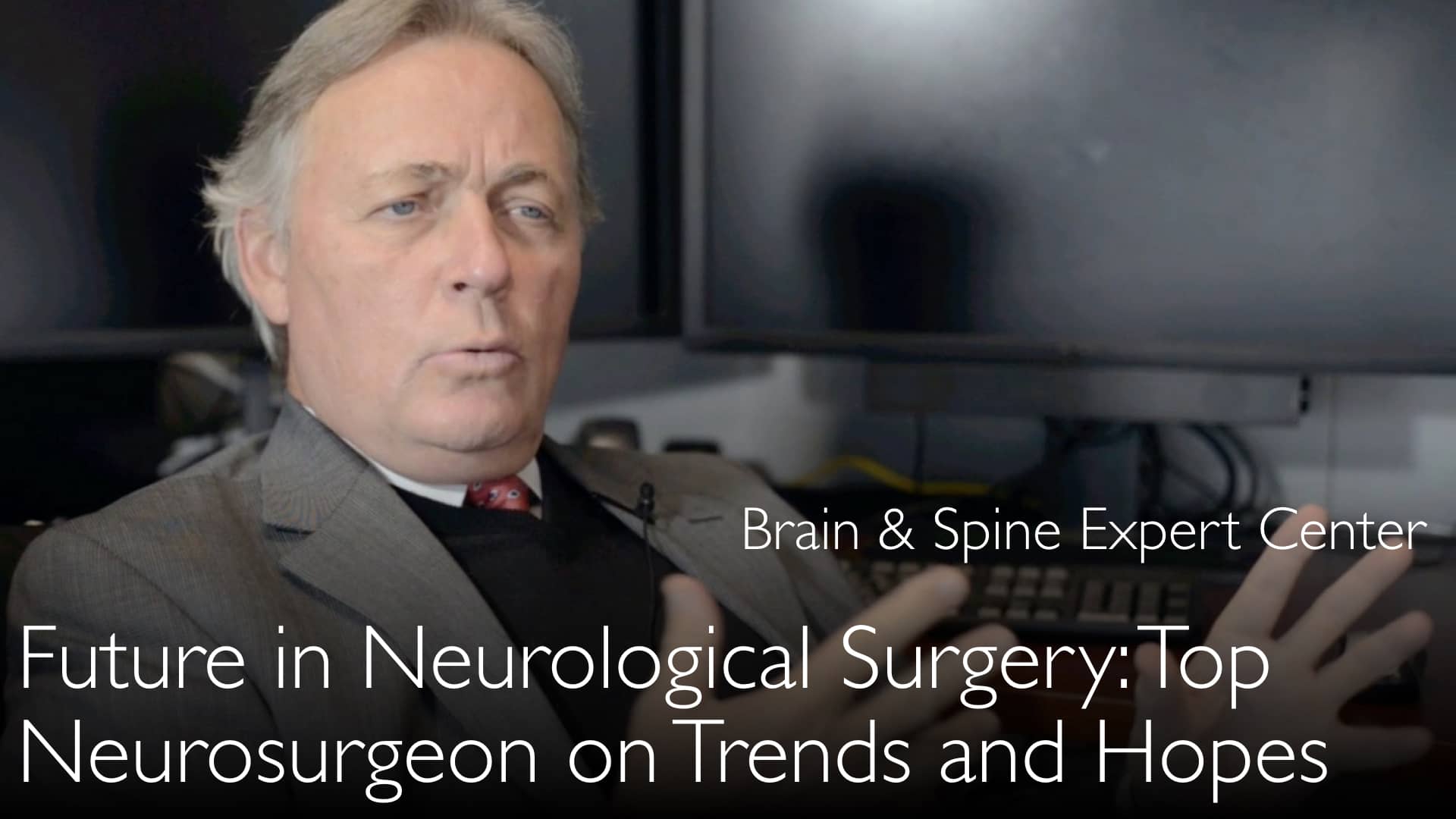 Brain surgery. Advances in treatment of brain tumors and aneurysms. Th ...