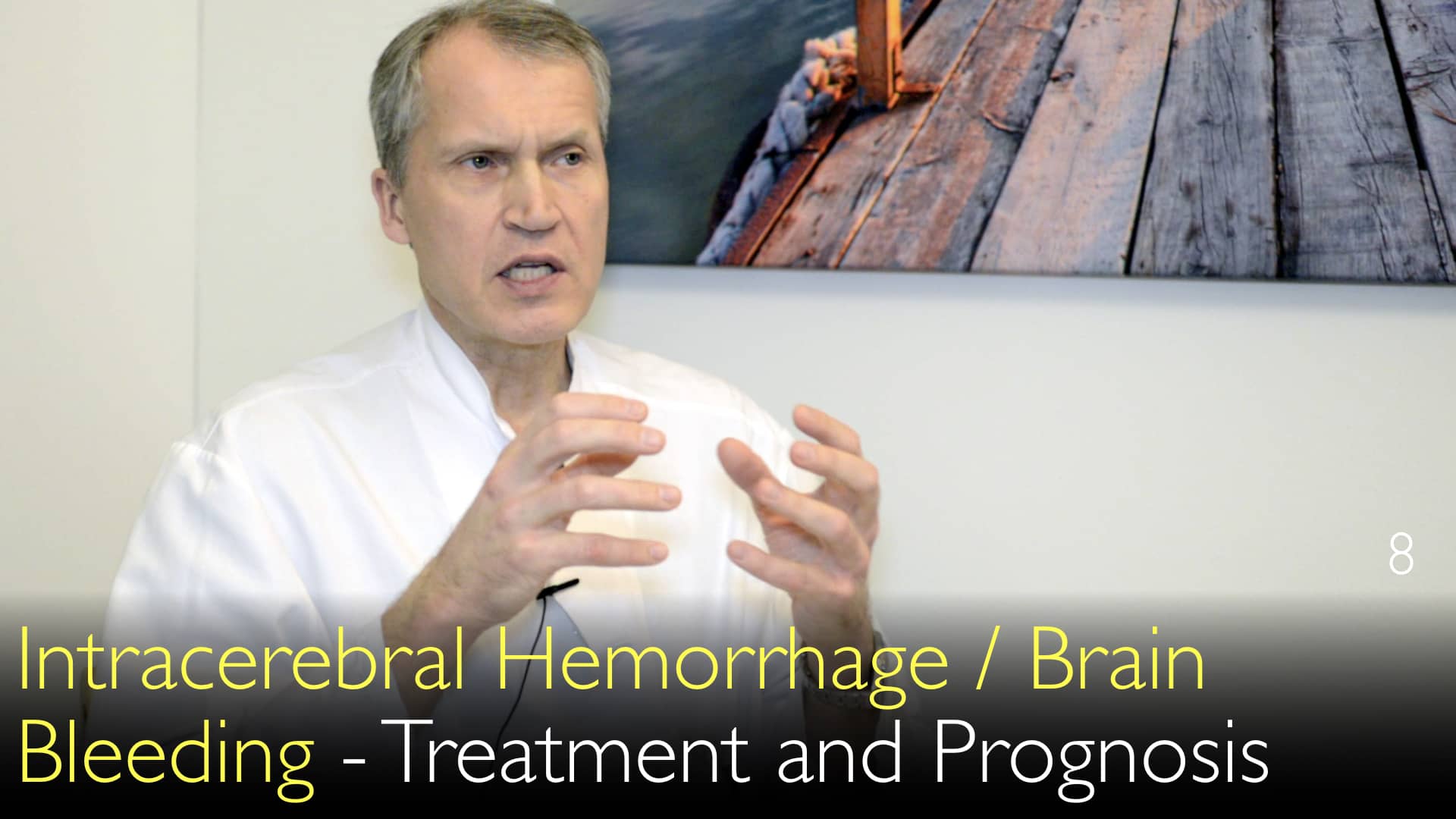 Intracerebral Hemorrhage. Treatment and prognosis of brain bleeding. 8 ...