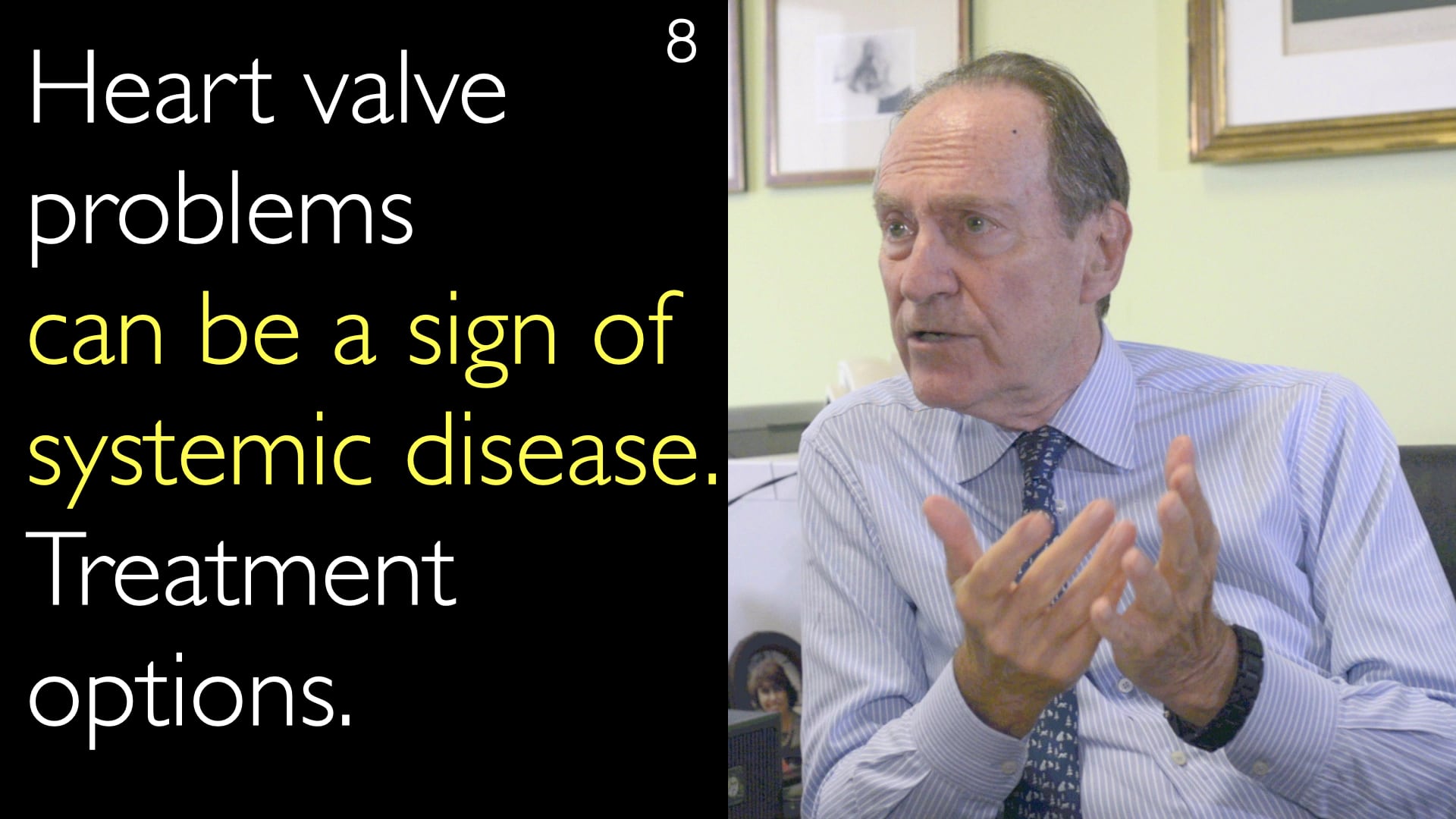 Heart valve problems can be a sign of systemic disease. Treatment opt ...