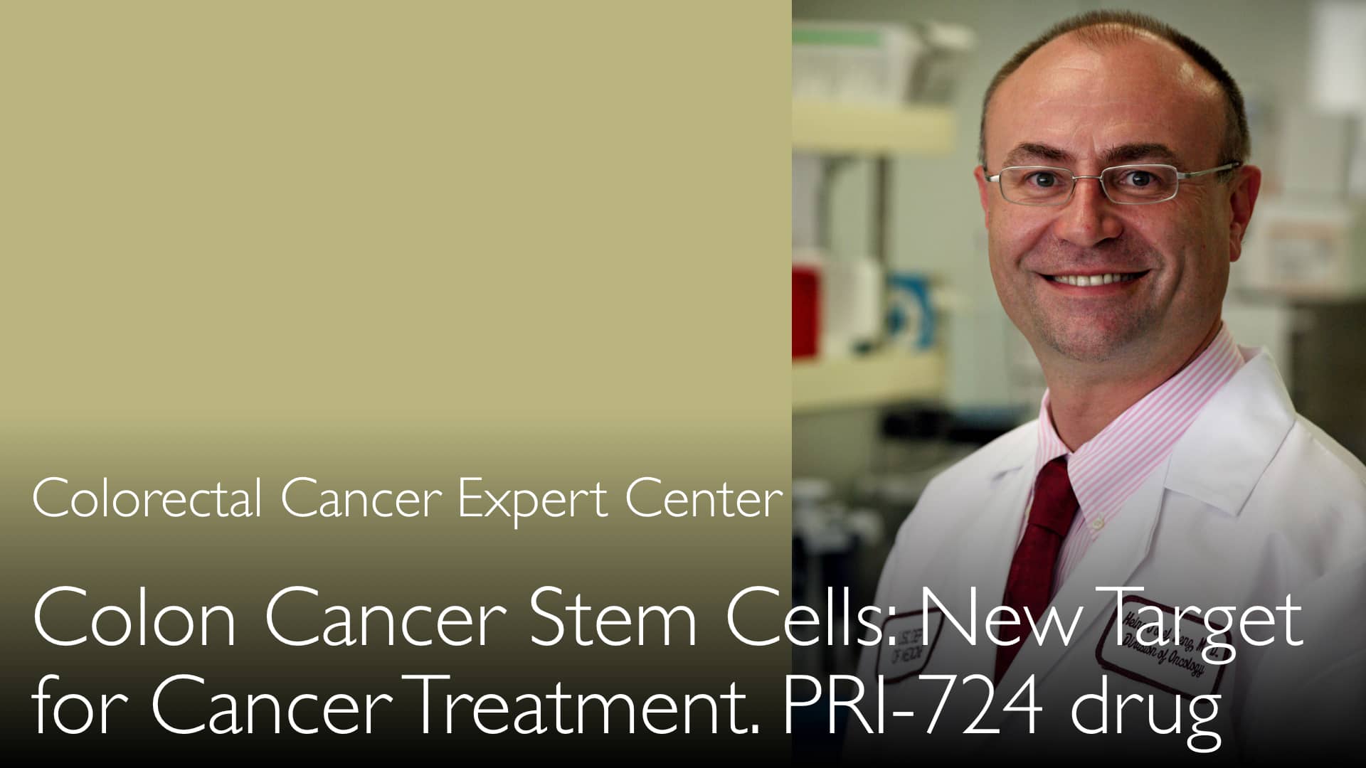 Stem cells in colon cancer treatment. PRI-724 chemotherapy. 7 – DiagnosticDetectives.Com