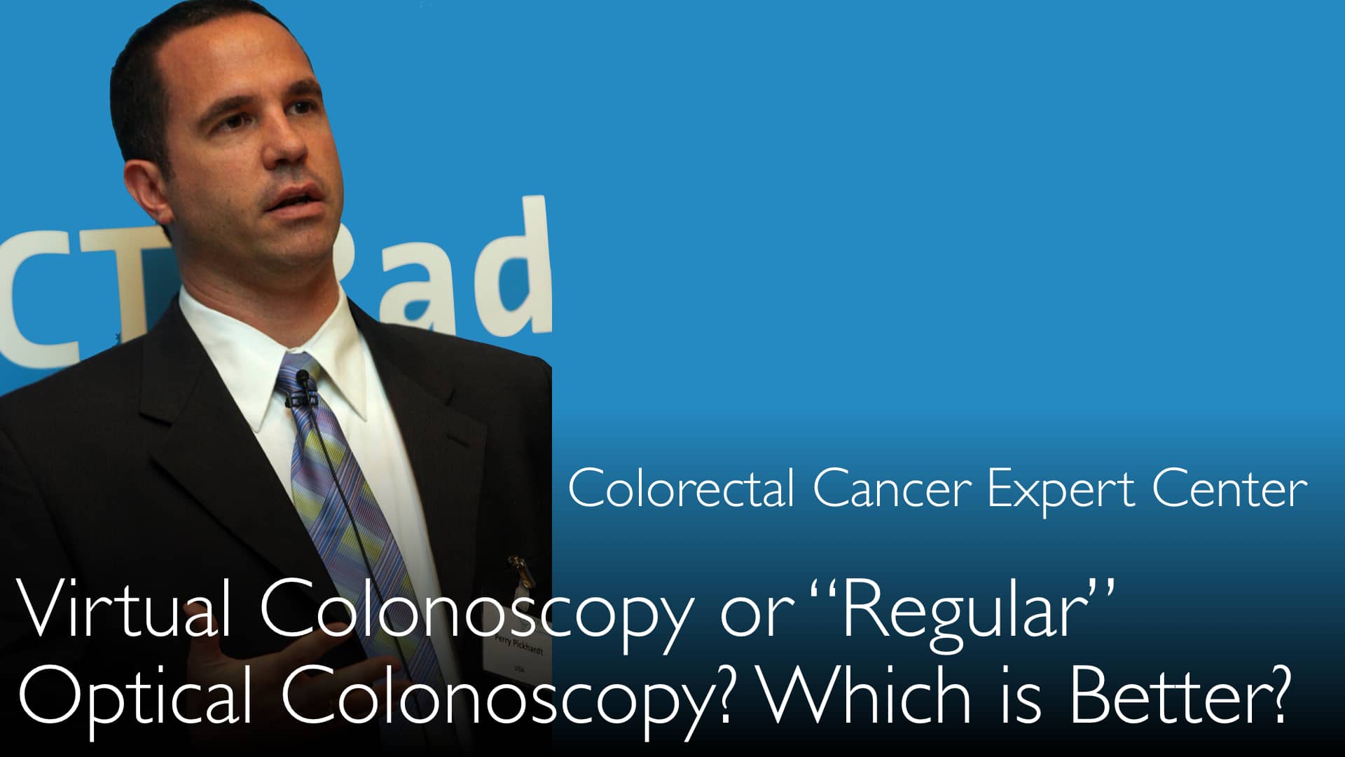 Virtual colonoscopy or optical colonoscopy? Which is better? 2 ...